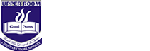 - UPPER ROOM CHRISTIAN MINISTRY